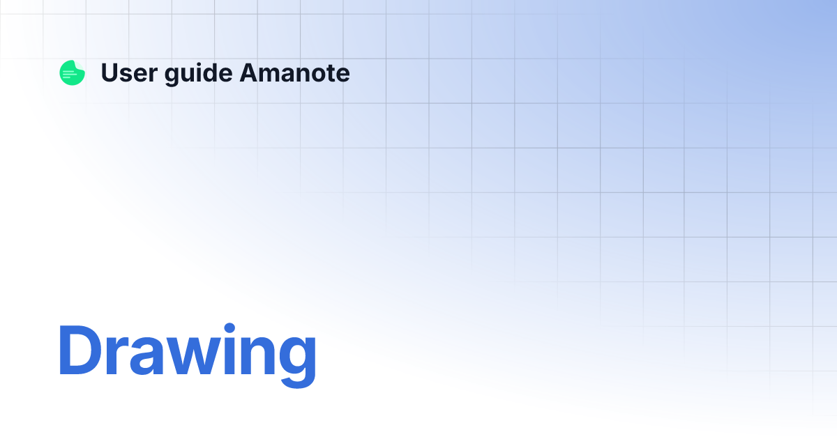 Drawing | User guide Amanote